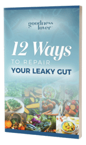 12 Ways to Repair Your Leaky Gut - The Gut Solution Series
