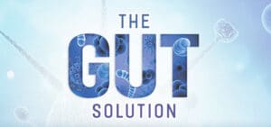 Welcome - The Gut Solution Series
